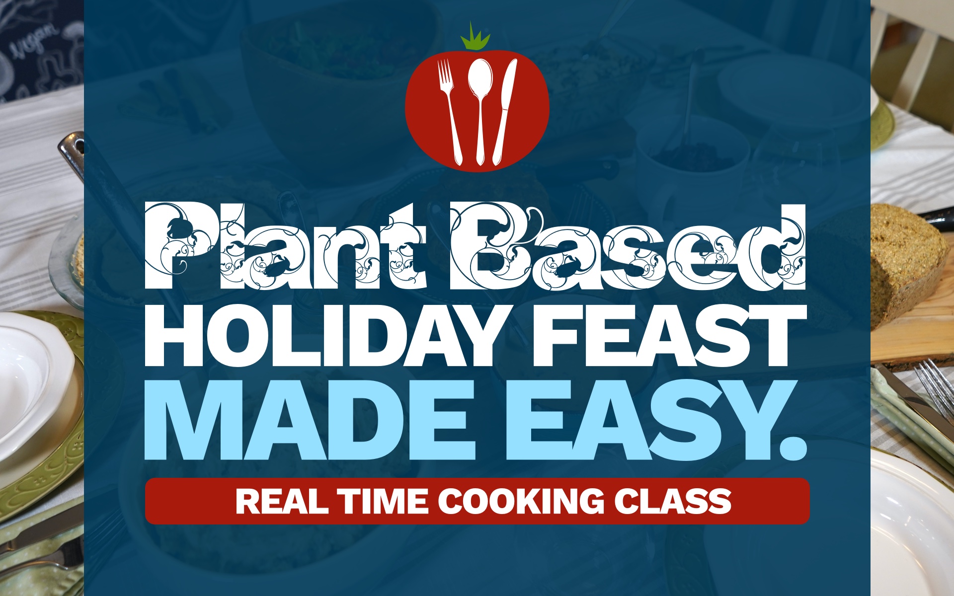 The Whole Food Plant Based Cooking Show